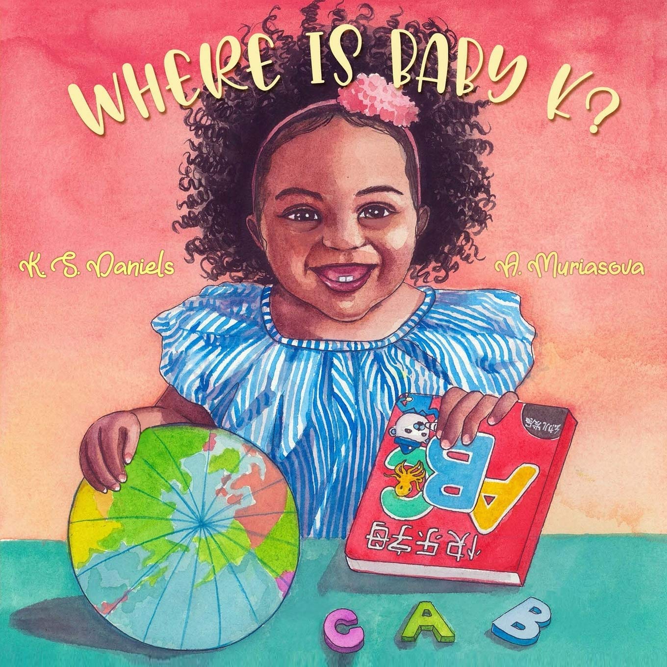 Where Is Baby K? by K.S. Daniels | Goodreads
