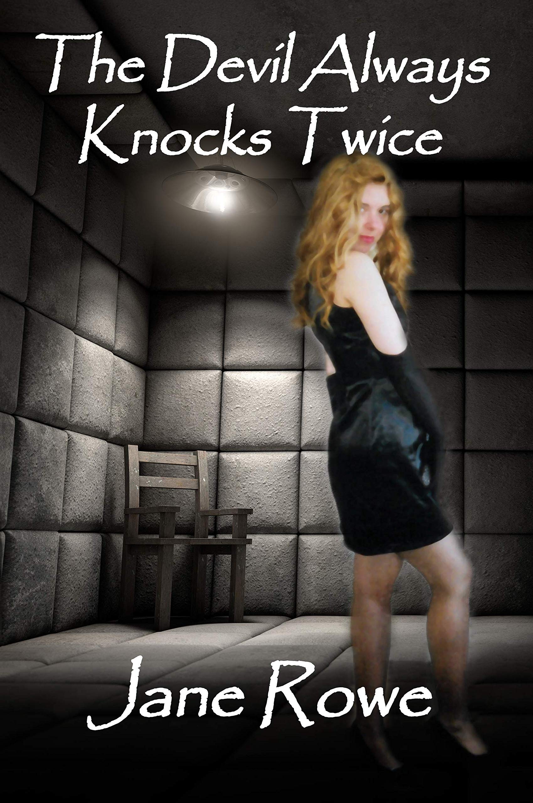 The Devil Always Knocks Twice by Jane Rowe | Goodreads