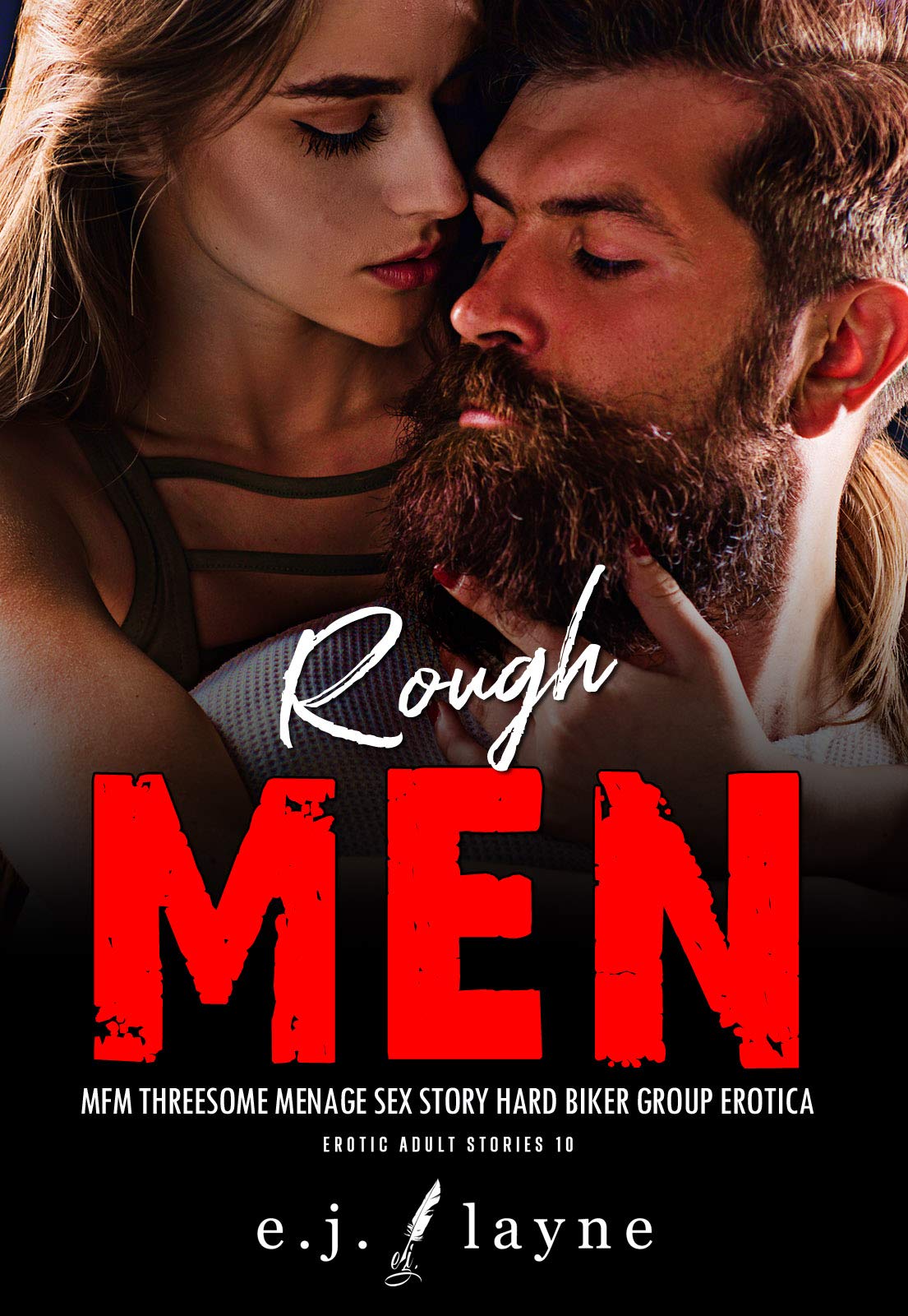 Rough Men (Erotic Adult Stories 10) by E.J. Layne | Goodreads