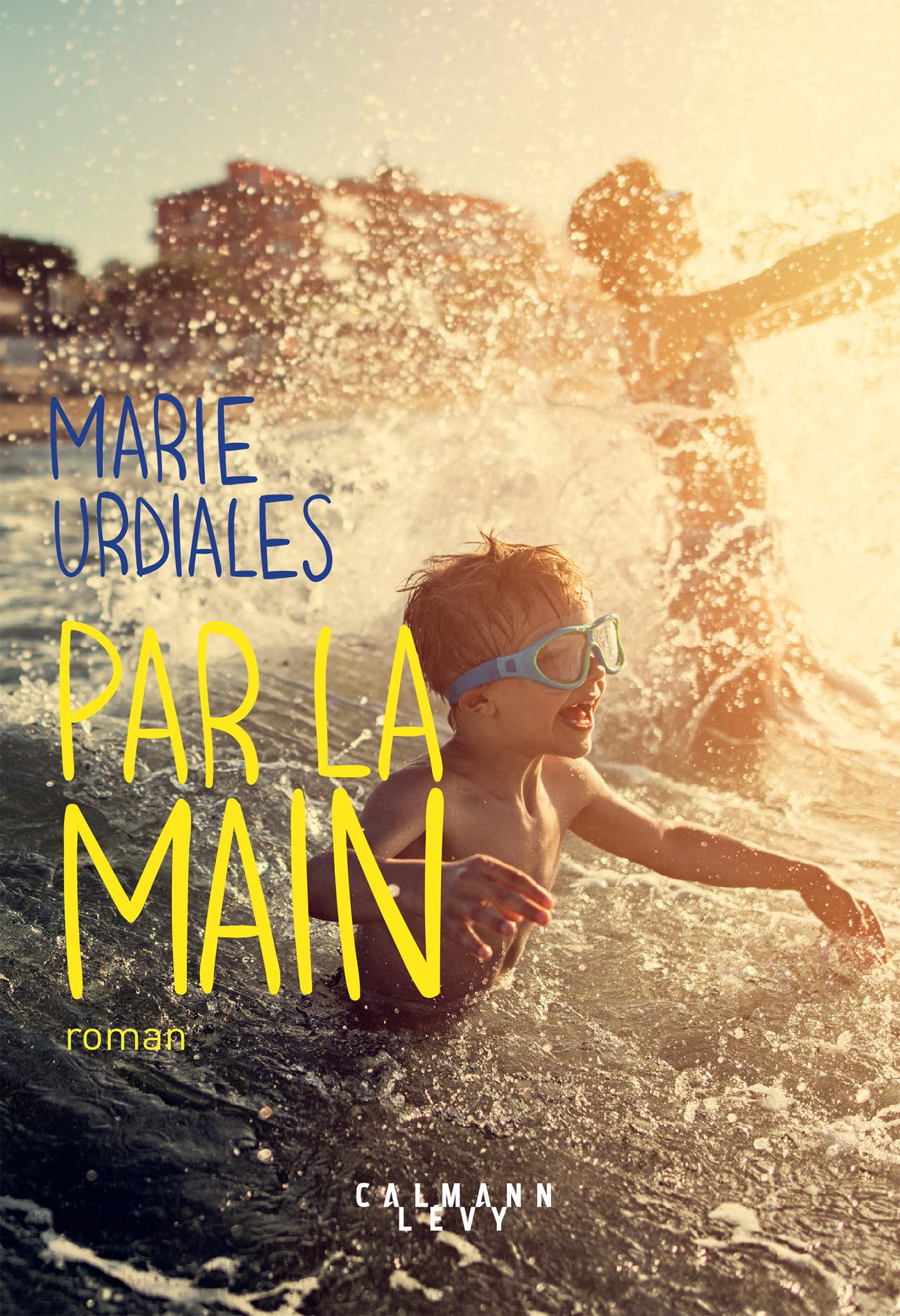 Par la main by Marie Urdiales | Goodreads