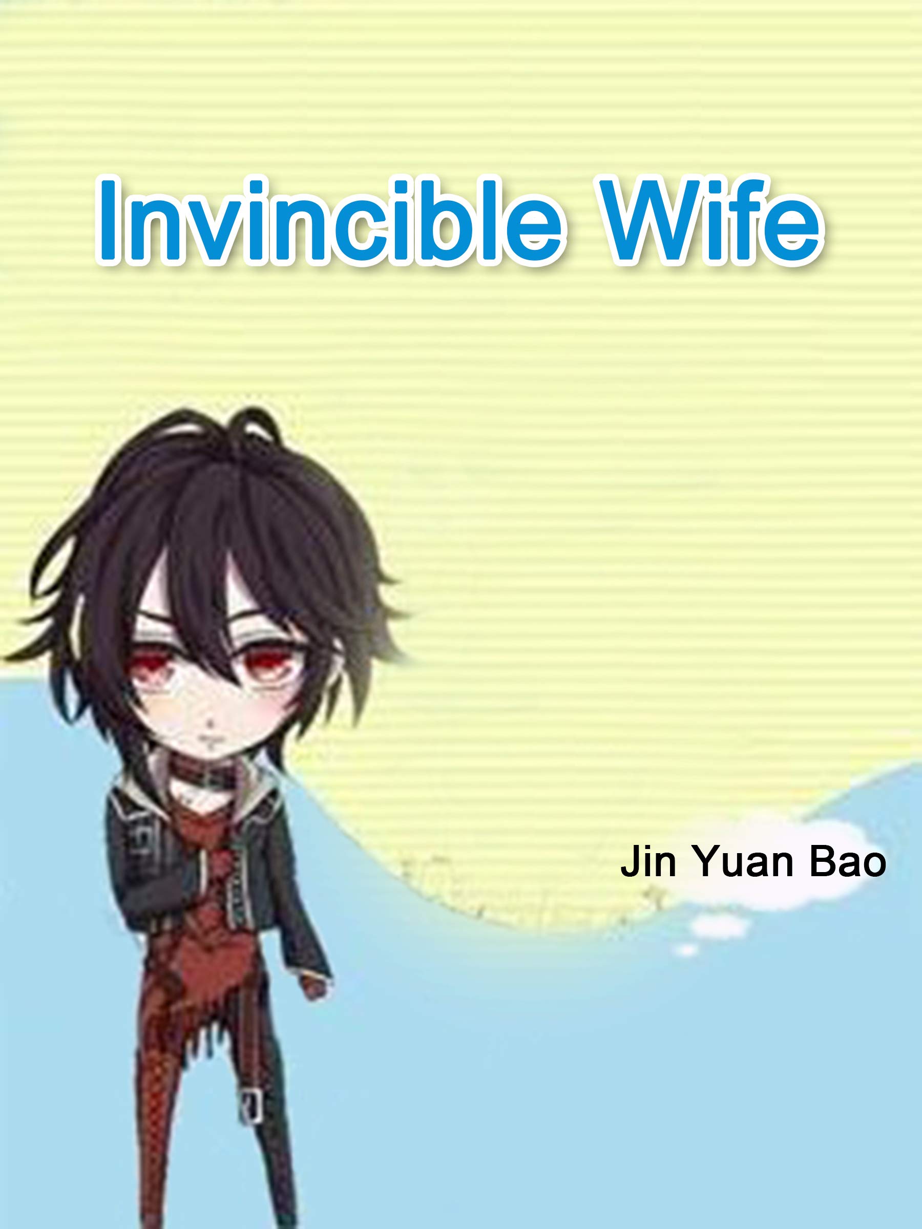 Invincible Wife: Volume 1 by Jin Yuanbao | Goodreads