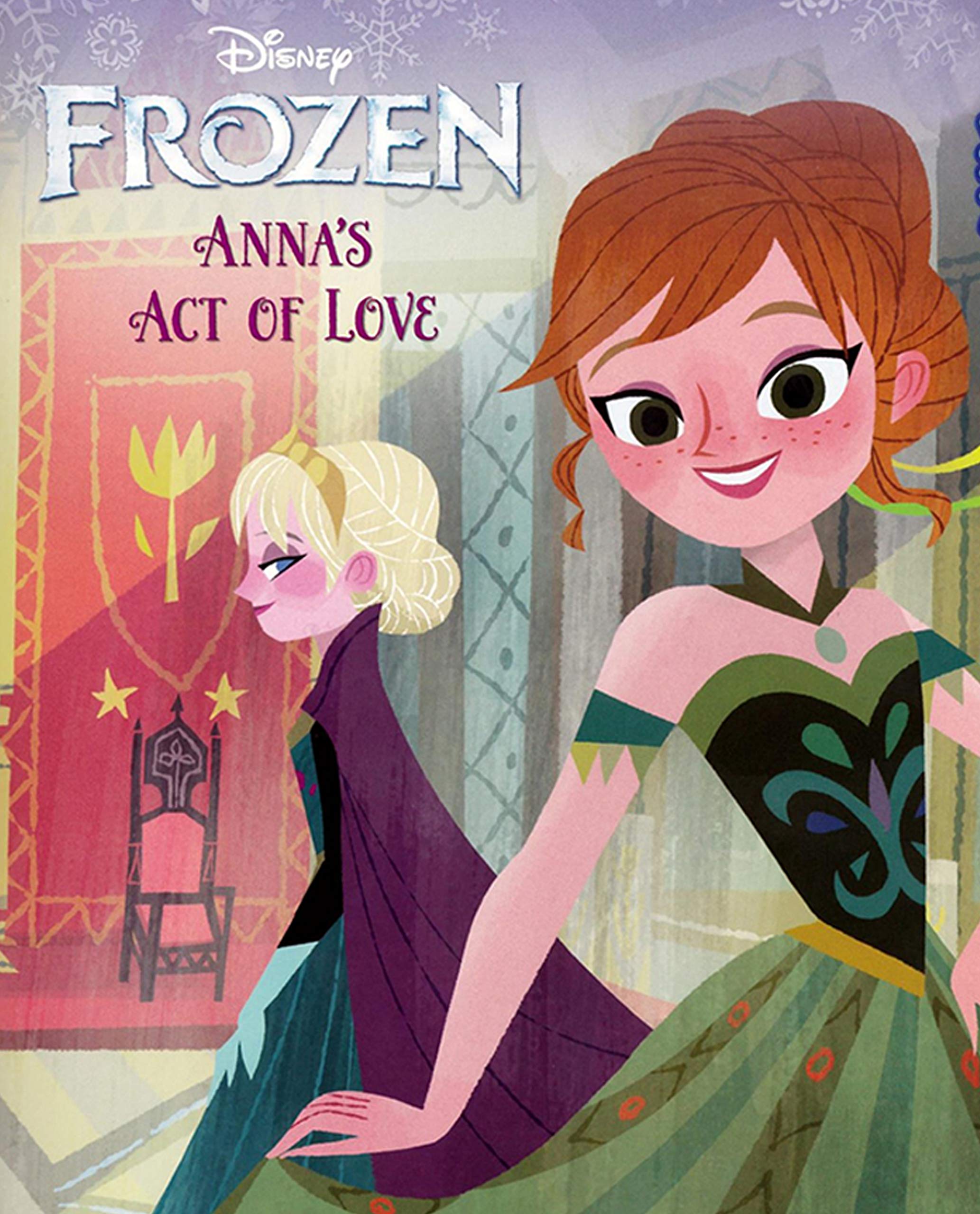 Annas Act of Love Elsas Icy Magic: Interesting children's stories 4-12 ...