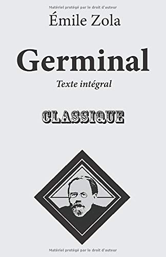 Germinal: Nouvelle édition au format 14 x 21,6 cm. Conforme à l'édition ...