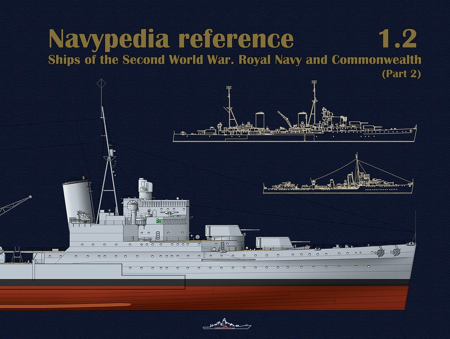 Navypedia Reference 1.2 Ships of the Second World War. Royal Navy and ...