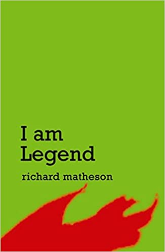 I Am Legend by Richard Matheson | Goodreads