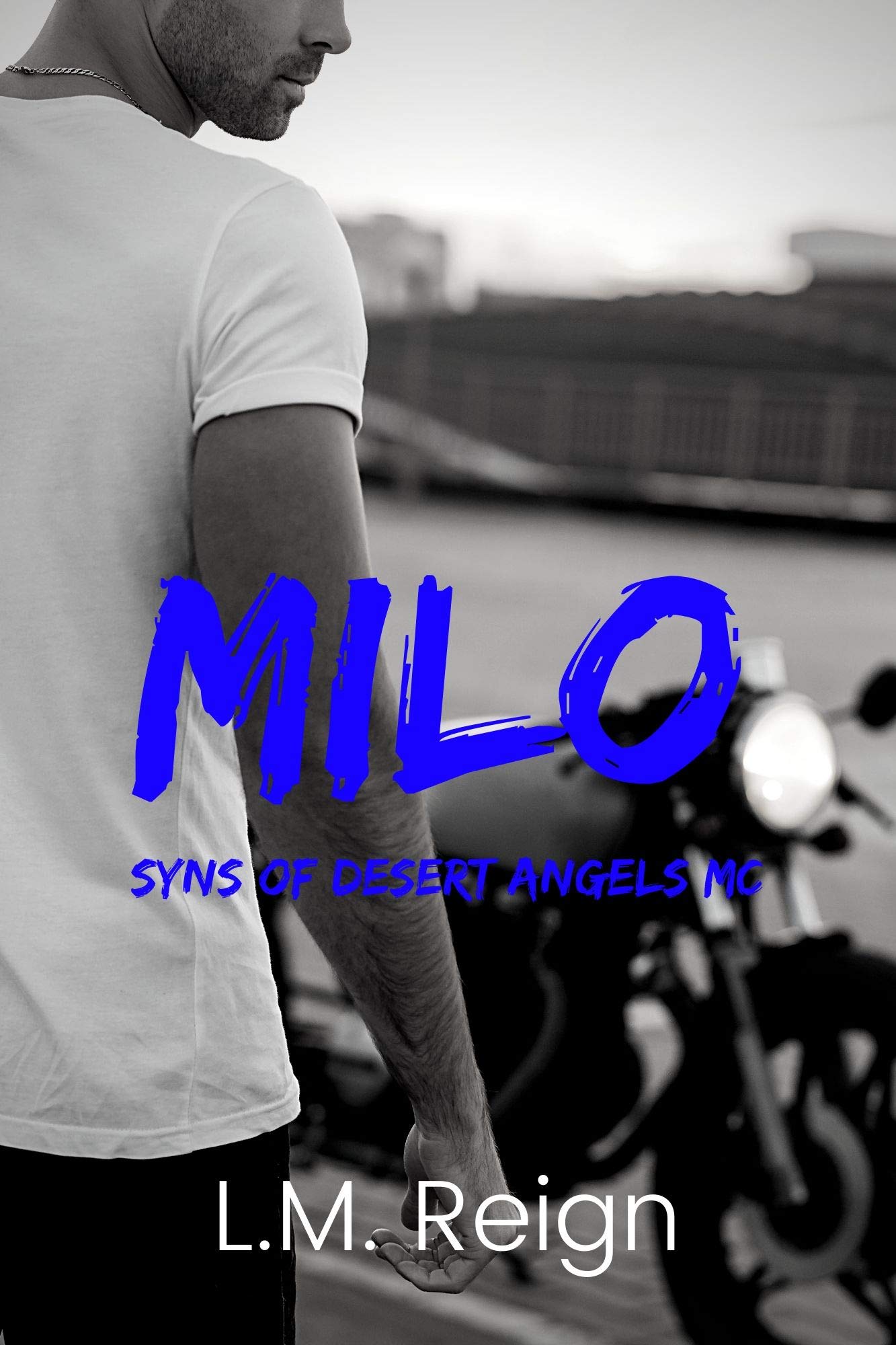 Milo by L.M. Reign | Goodreads