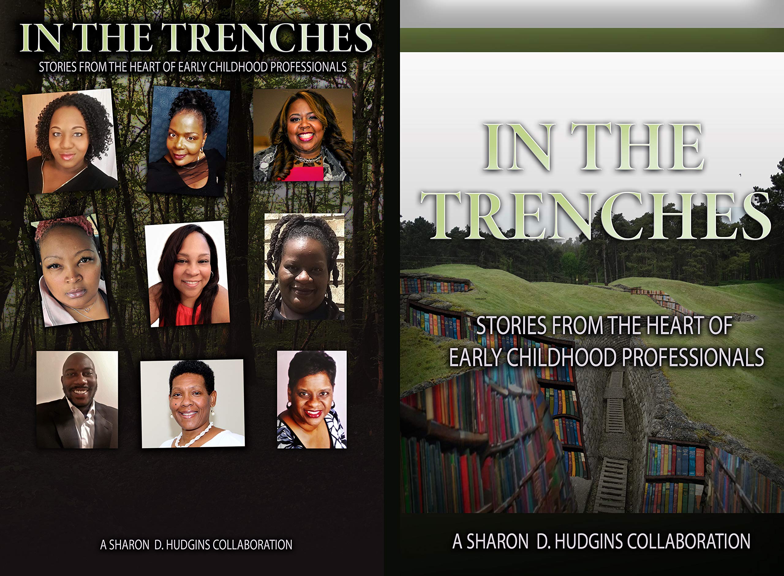 In The Trenches: Stories From The Heart of Early Childhood ...