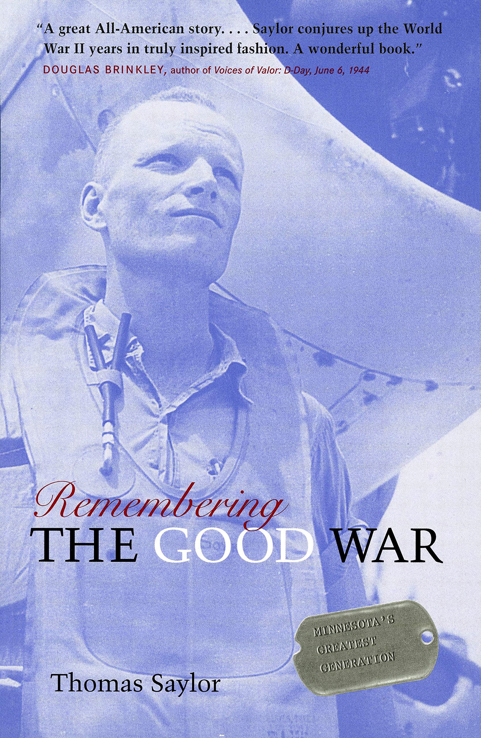 remembering-the-good-war-minnesota-s-greatest-generation-by-thomas