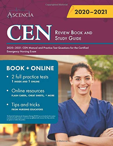 CEN Review Book and Study Guide 2020-2021: CEN Manual and Practice Test ...
