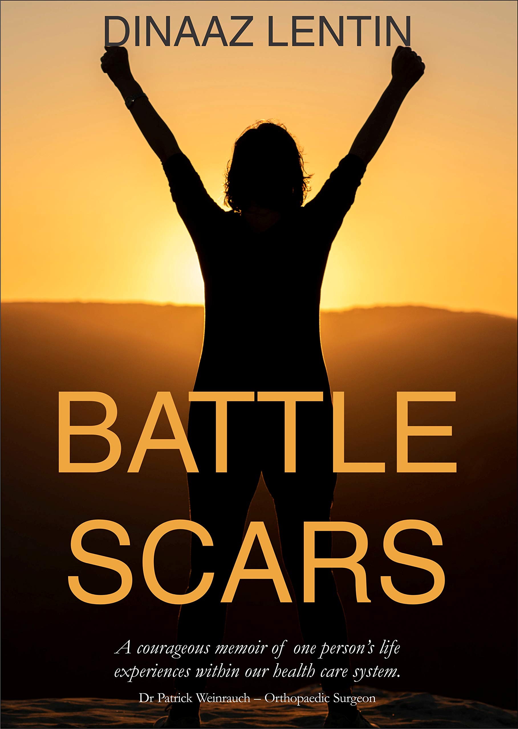 BATTLE SCARS: "A courageous memoir of one person's life experience ...