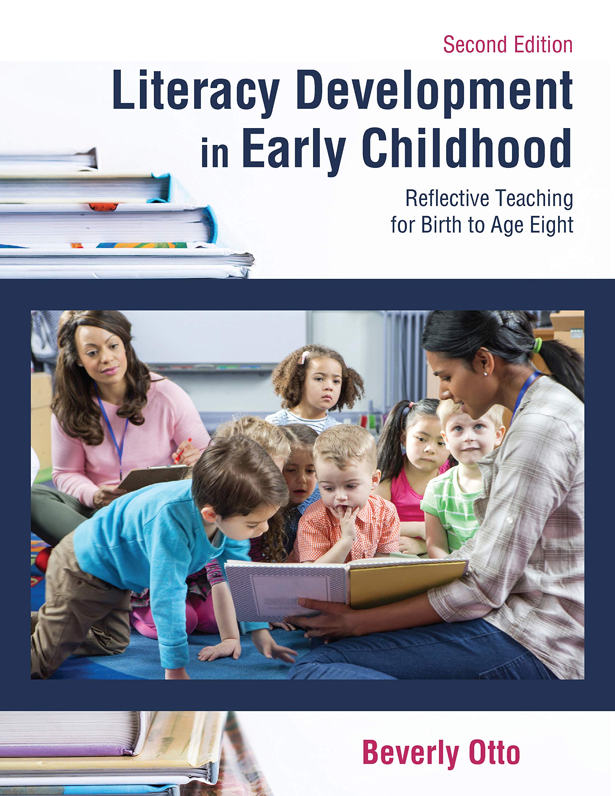 Literacy Development In Early Childhood Reflective Teaching For Birth 