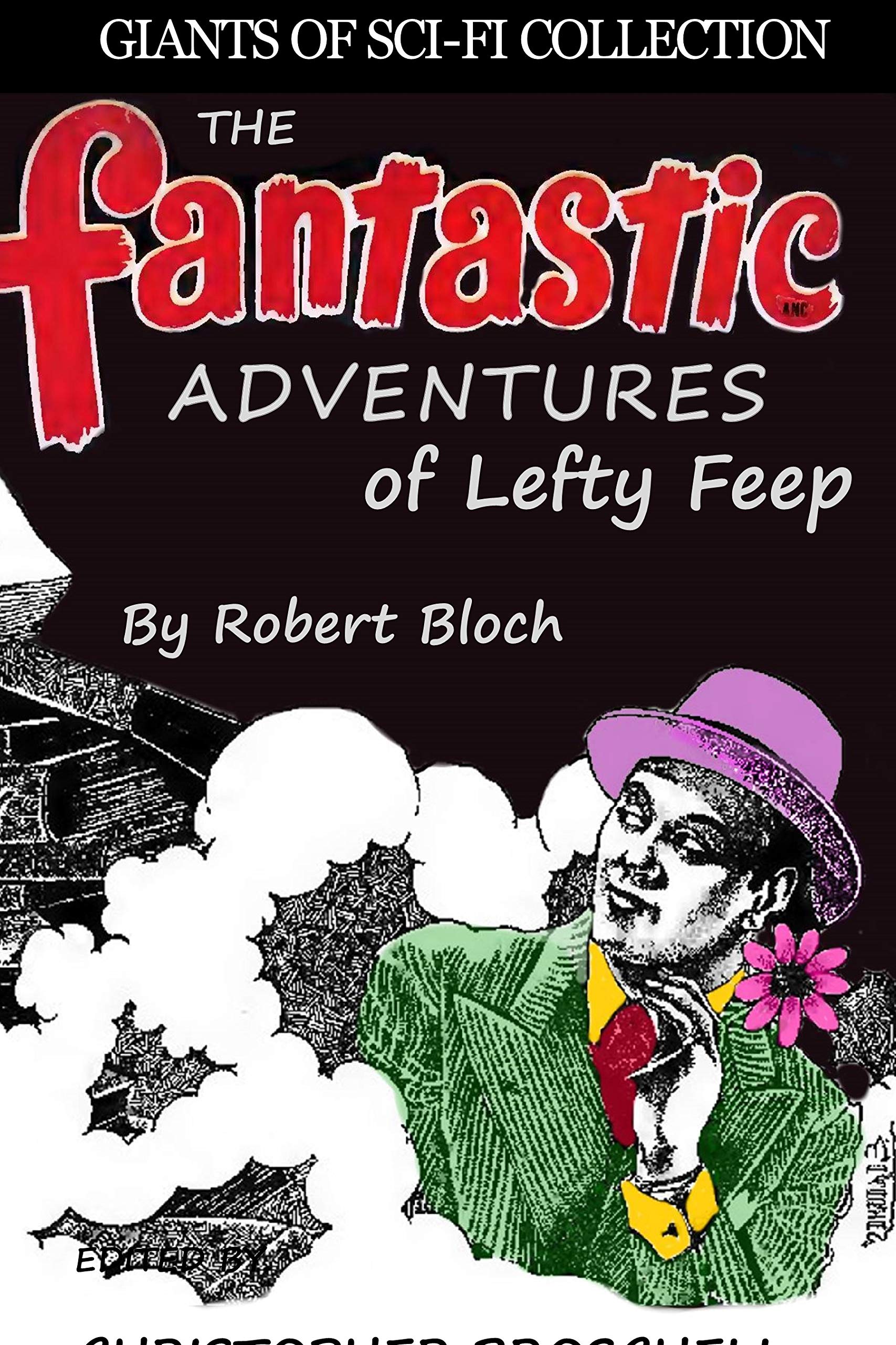 The Fantastic Adventures of Lefty Feep by Robert Bloch | Goodreads