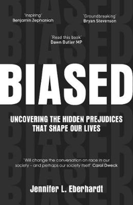 Biased by Jennifer L. Eberhardt | Goodreads