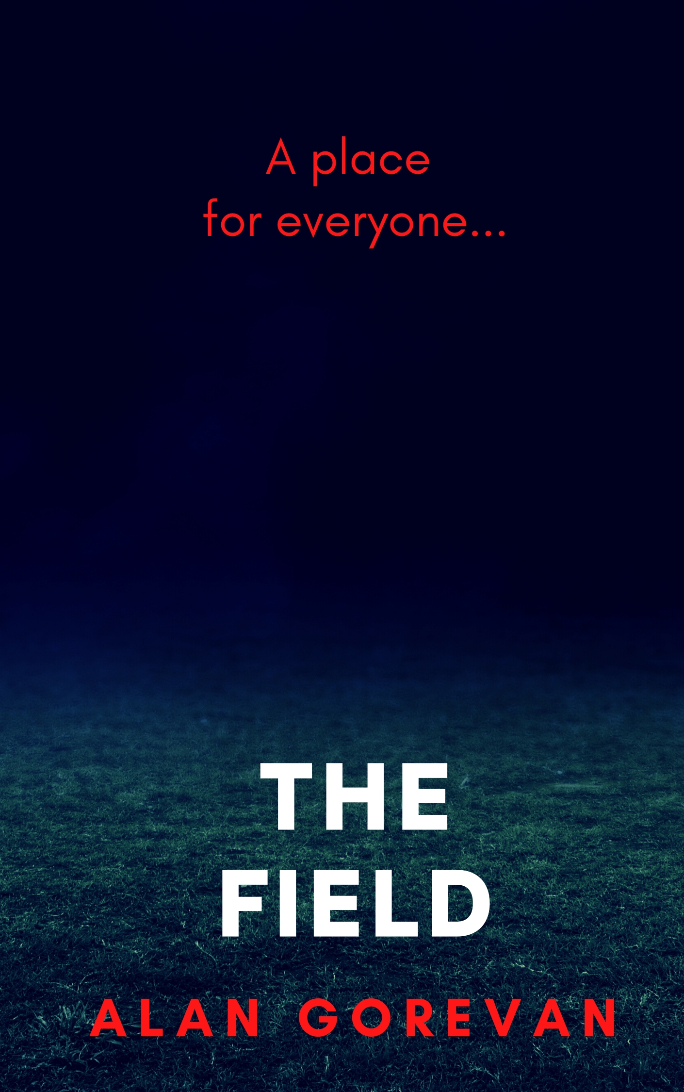 The Field by Alan Gorevan | Goodreads