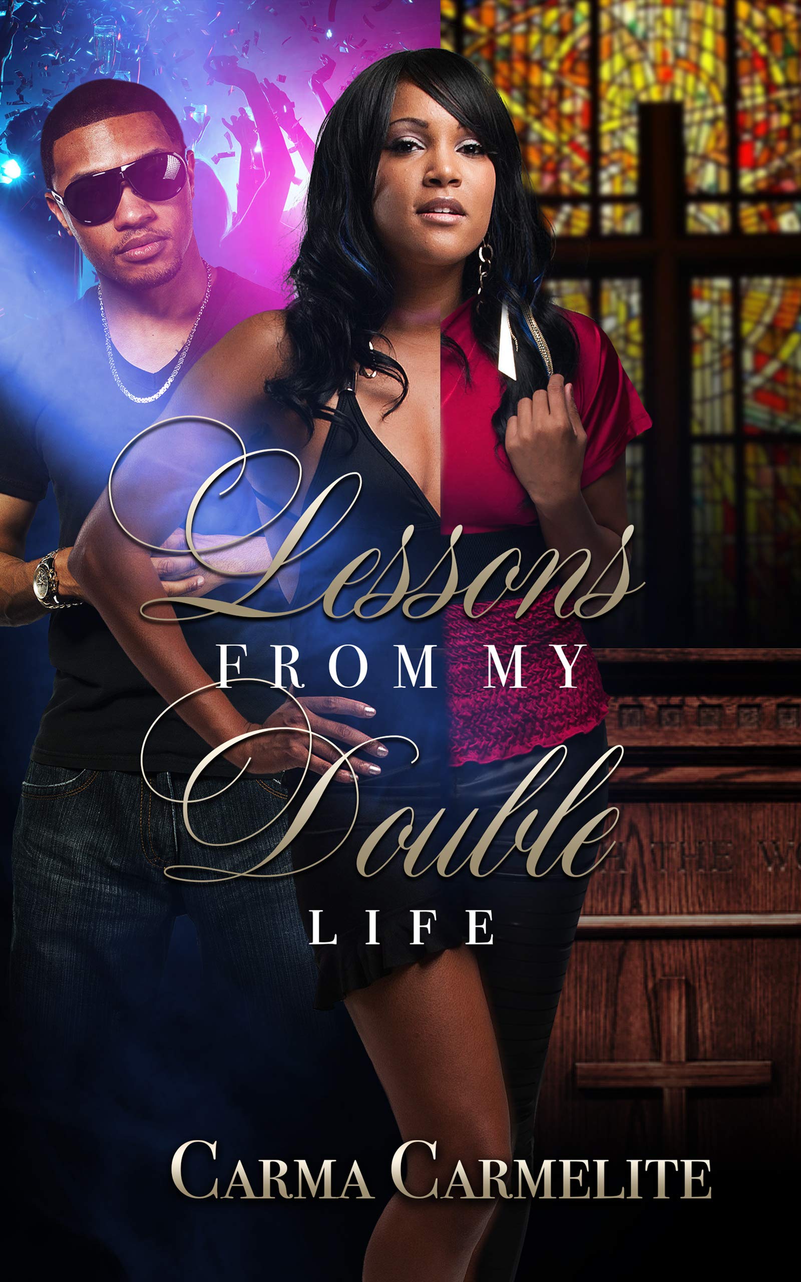 Lessons From My Double Life by Carma Carmelite | Goodreads