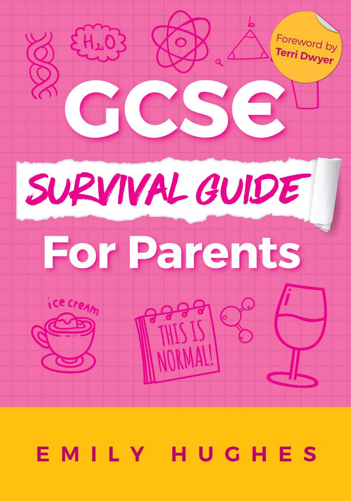 GCSE Survival Guide For Parents by Emily Hughes | Goodreads