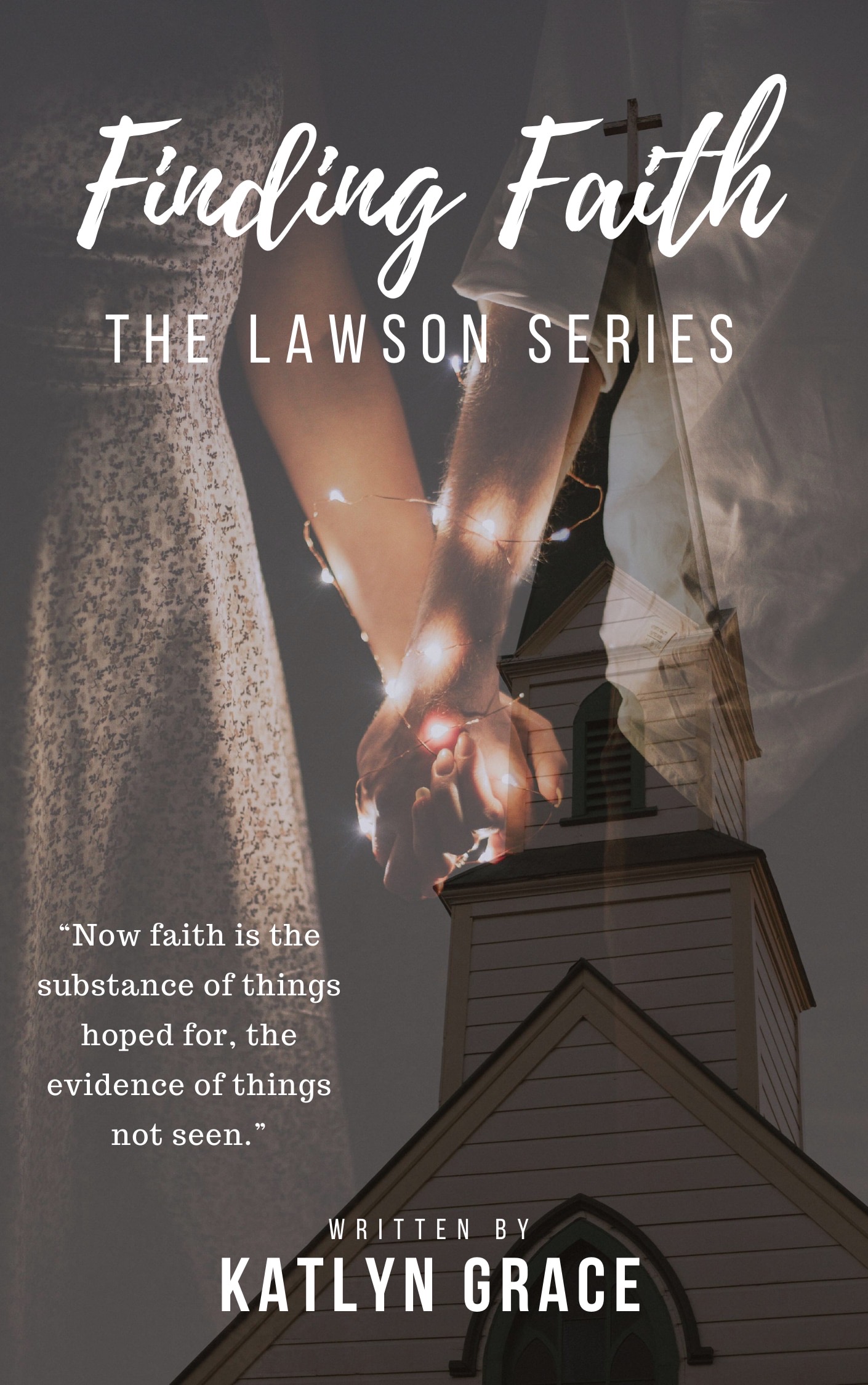 Finding Faith (The Lawson #2) by Katlyn Grace | Goodreads
