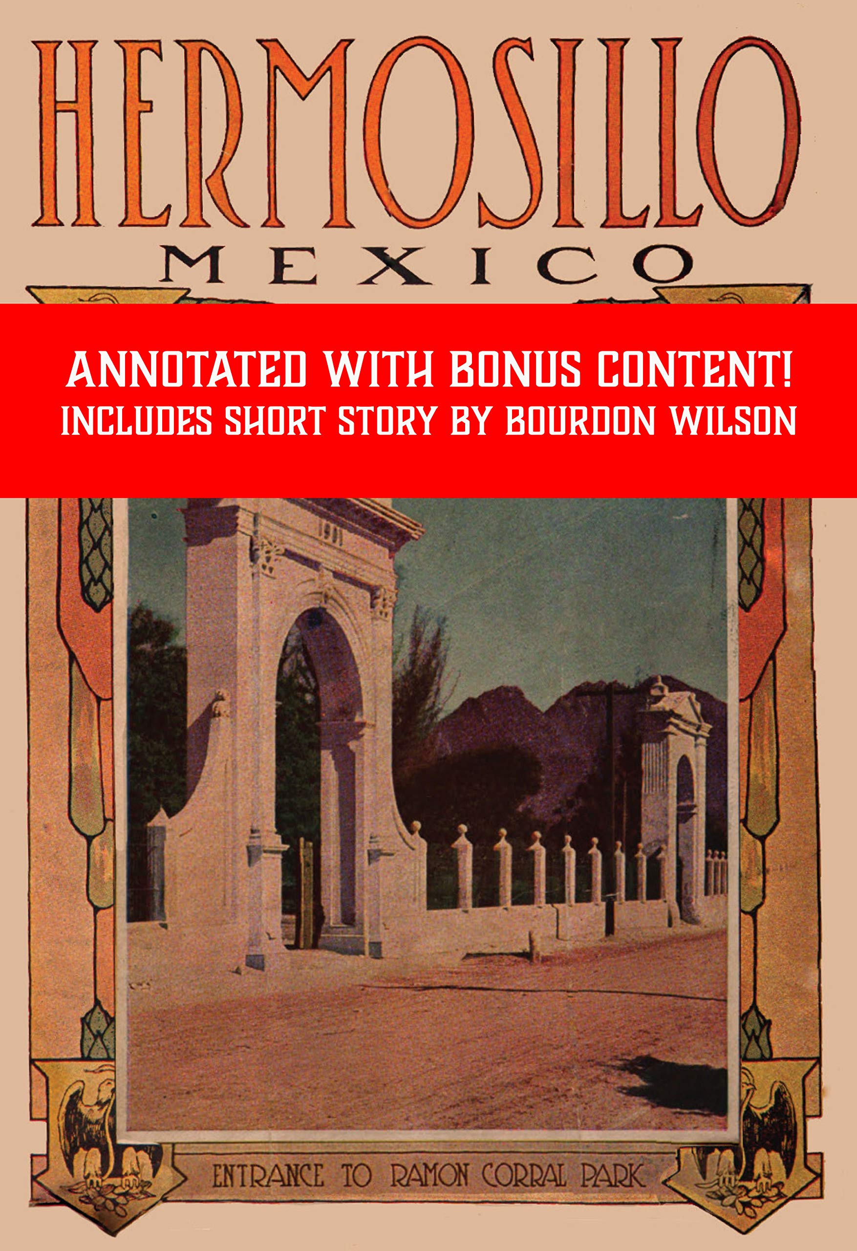 In the Region of Hermosillo, Mexico (annotated) by Bourdon Wilson ...