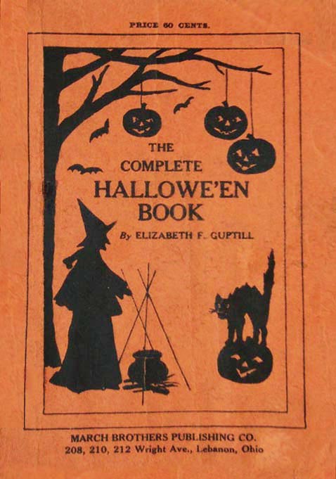 The Complete Hallowe'en Book by Elizabeth F. Guptill | Goodreads
