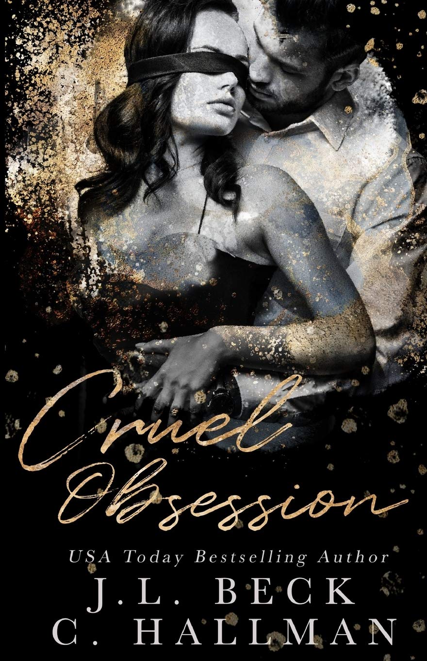Cruel Obsession (The Obsession Duet) by J.L. Beck | Goodreads