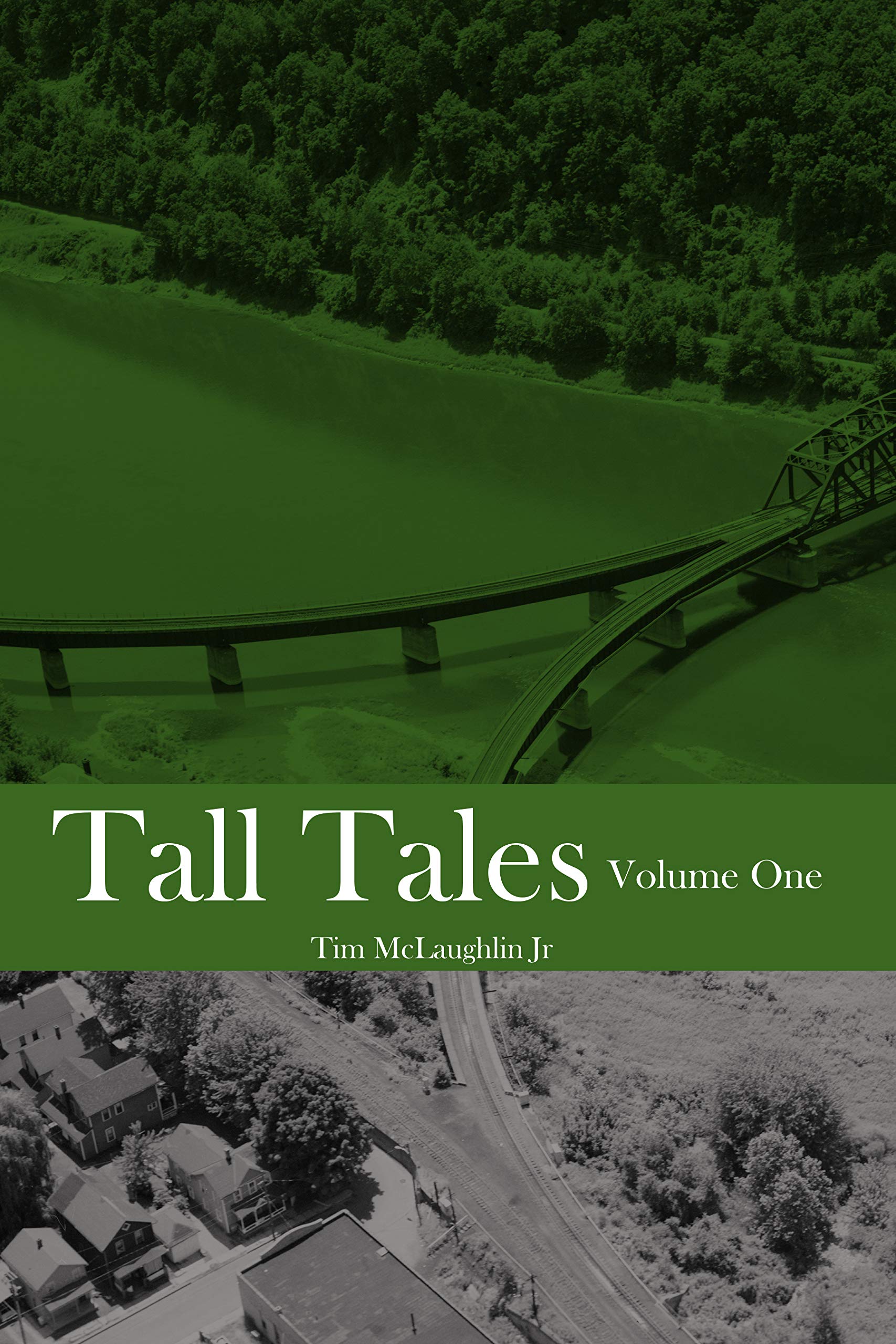 Tall Tales Volume One by Tim McLaughlin | Goodreads