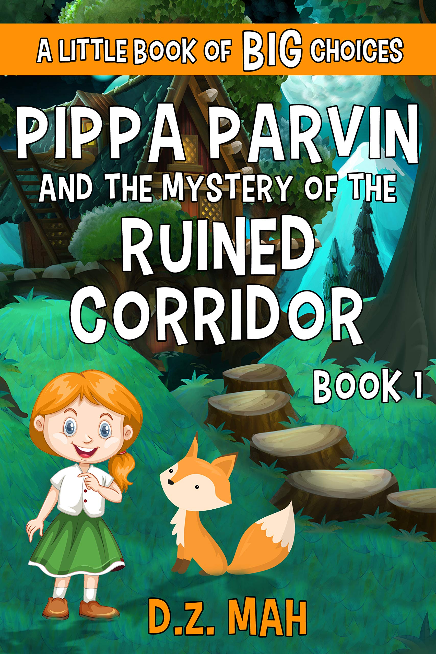Pippa Parvin and the Mystery of the Ruined Corridor: A Little Book of ...