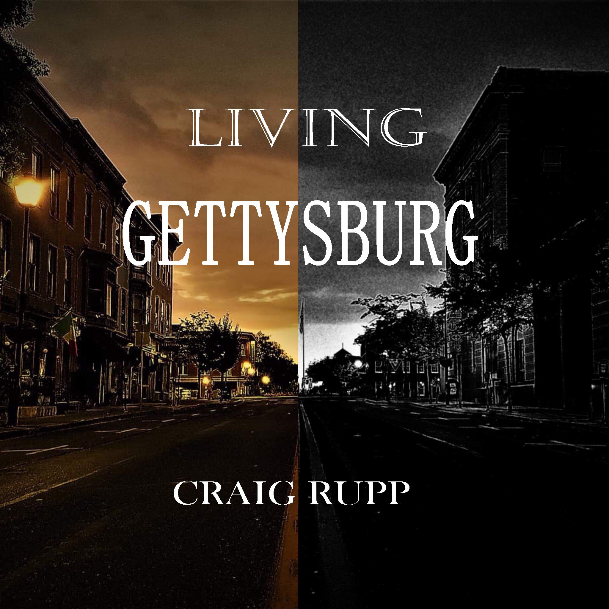 Living Gettysburg by Craig Rupp | Goodreads