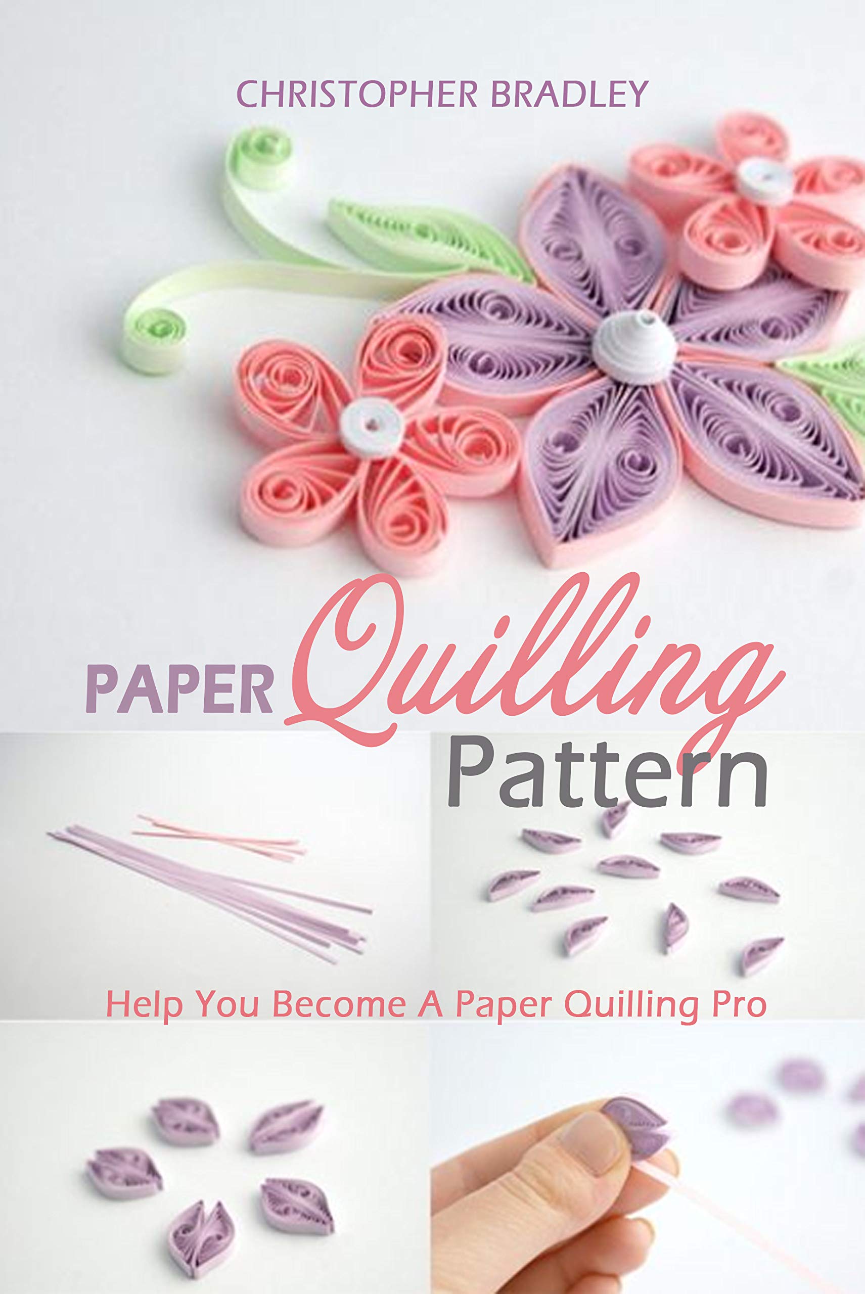 Paper Quilling Pattern: Help You Become A Paper Quilling Pro by ...