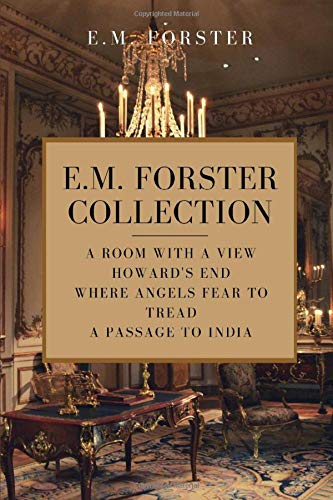 E. M. Forster Collection: A Room With A View, Howards End, Where Angels ...