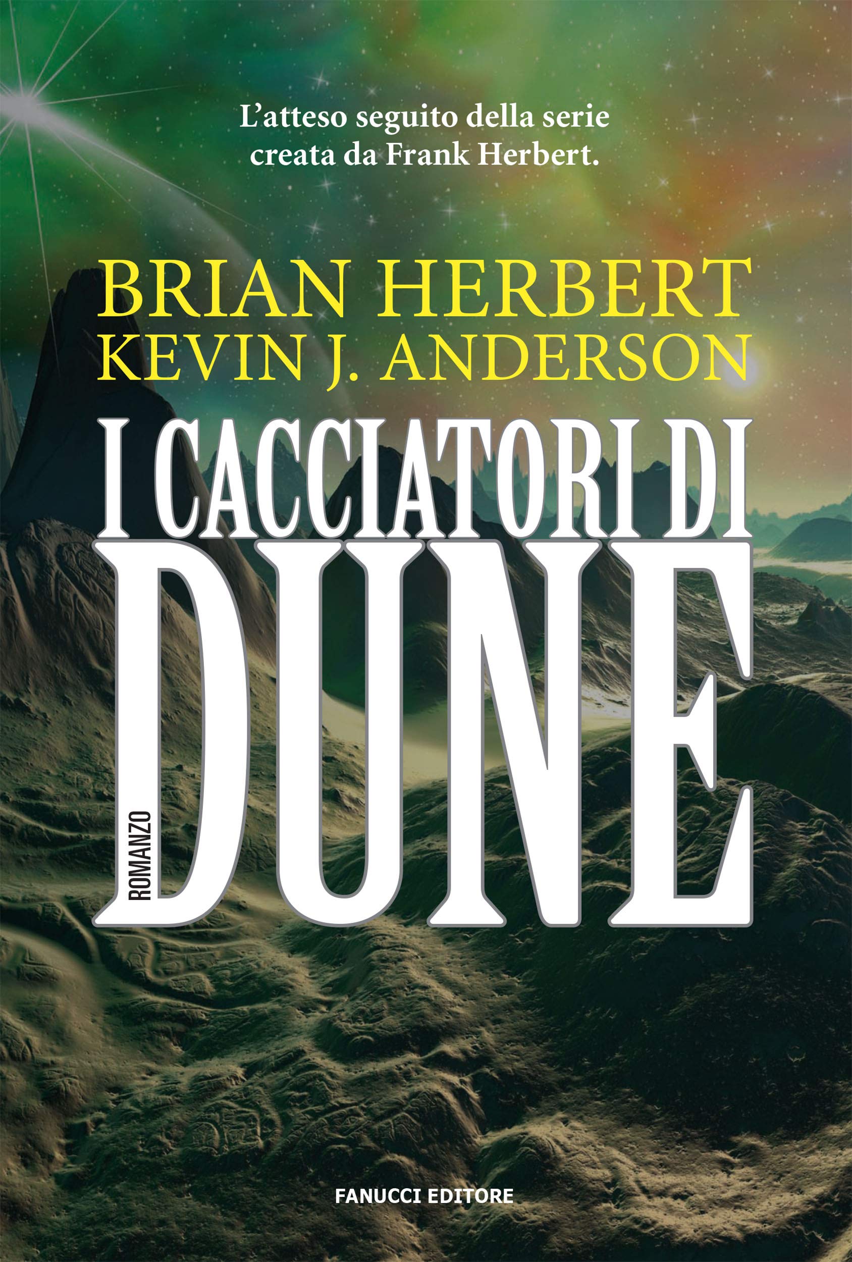 I cacciatori di Dune by Brian Herbert | Goodreads