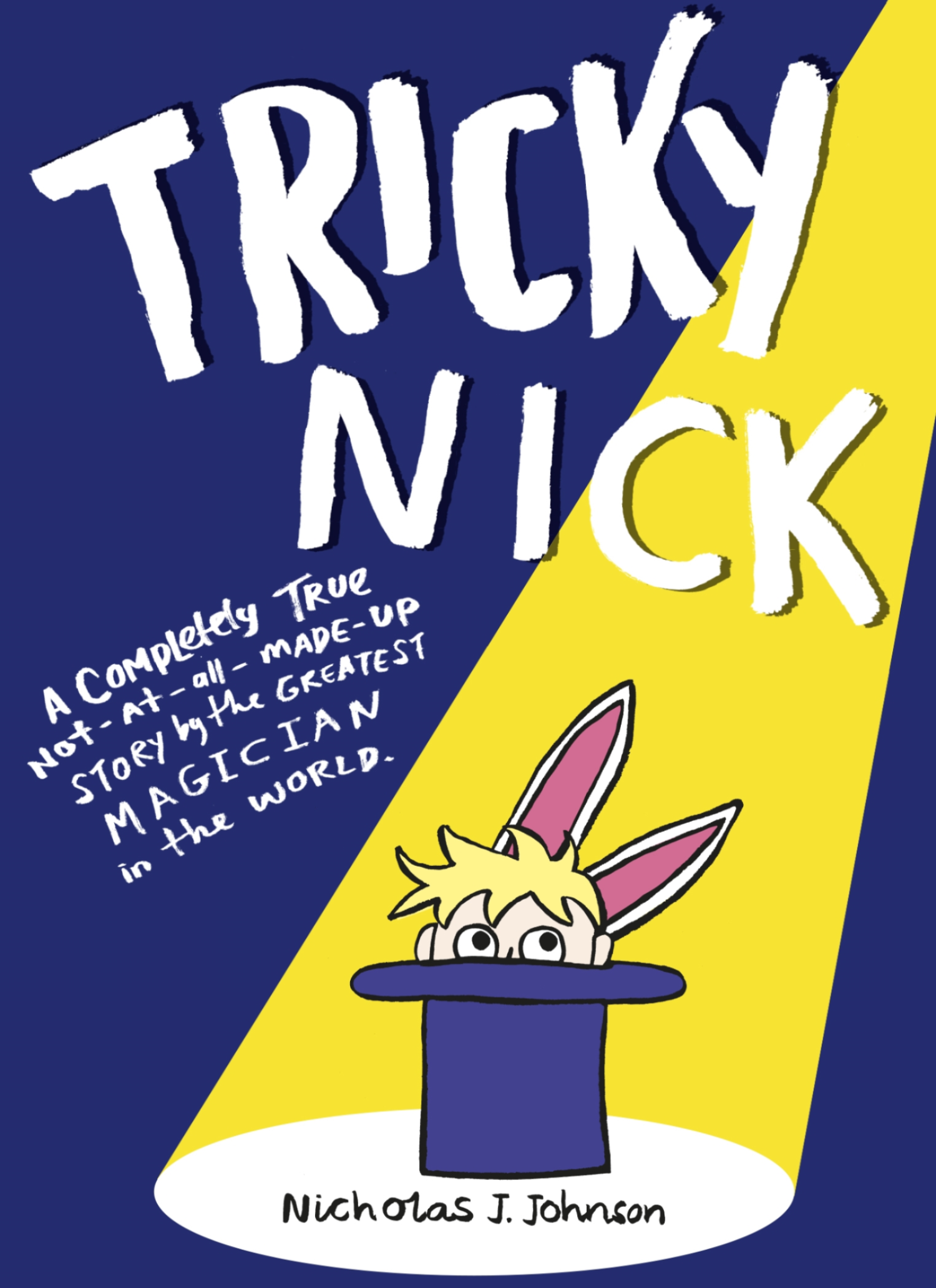 Tricky Nick by Nicholas J. Johnson | Goodreads