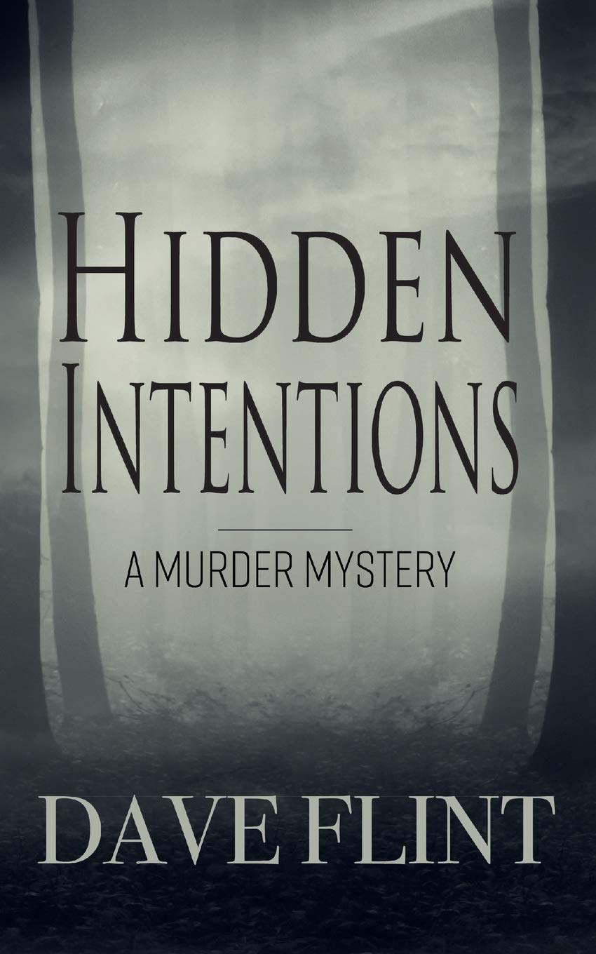 Hidden Intentions by Dave Flint | Goodreads