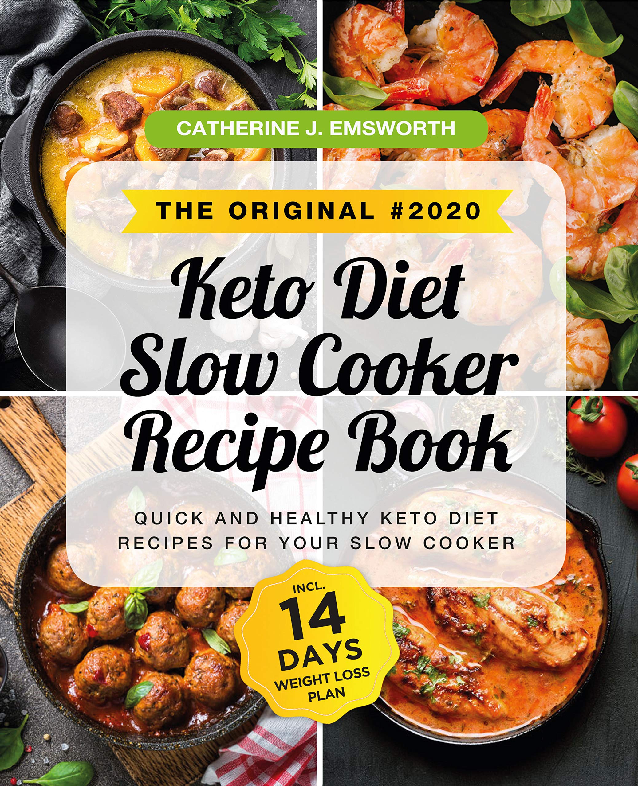 The Original #2020 Keto Diet Slow Cooker Recipe Book: Quick and Healthy ...