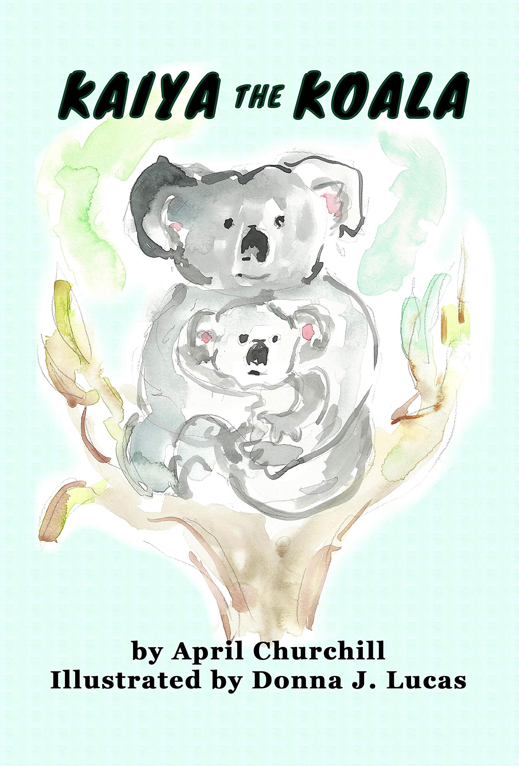 Kaiya the Koala by April Churchill | Goodreads