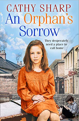 An Orphan’s Sorrow (Button Street Orphans #2) by Cathy Sharp | Goodreads