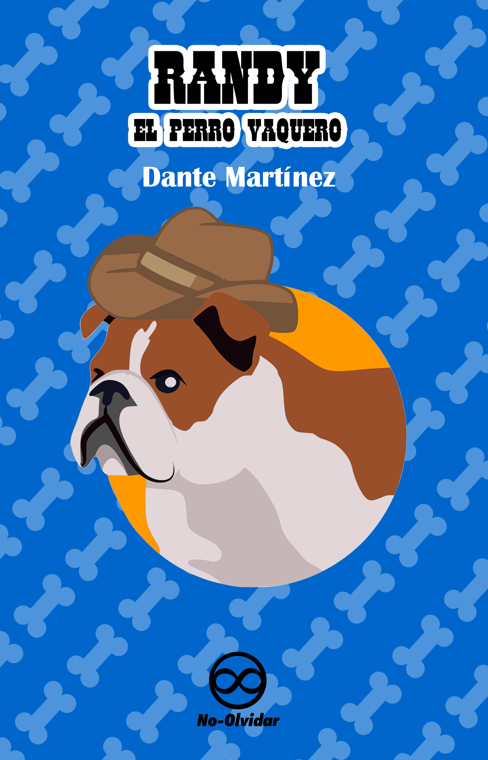 Randy el perro vaquero by Dante Martinez | Goodreads