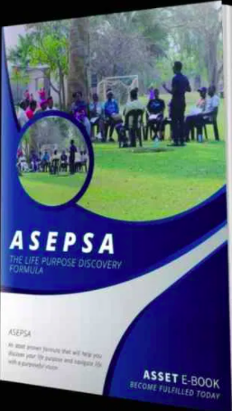 ASEPSA: The Life Purpose Discovery Formula by Matthews Musonda | Goodreads