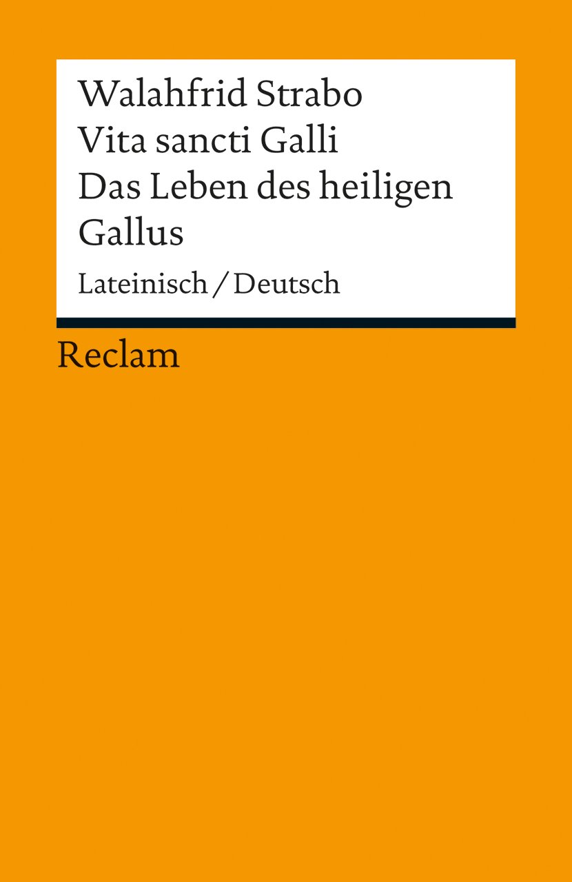 Vita sancti Galli / Das Leben des heiligen Gallus: Lateinisch/Deutsch ...