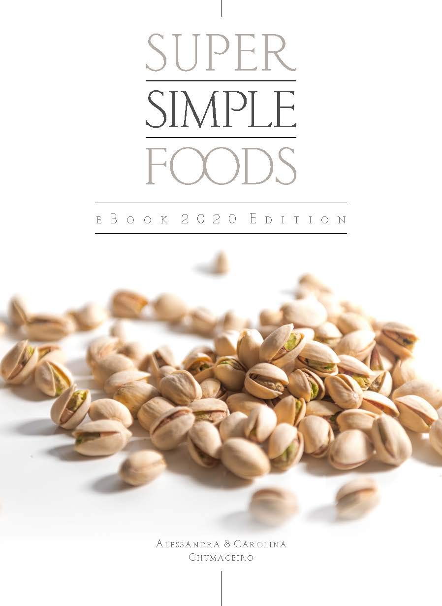 Super Simple Foods, the 2020 Edition by Alessandra and Carolina ...