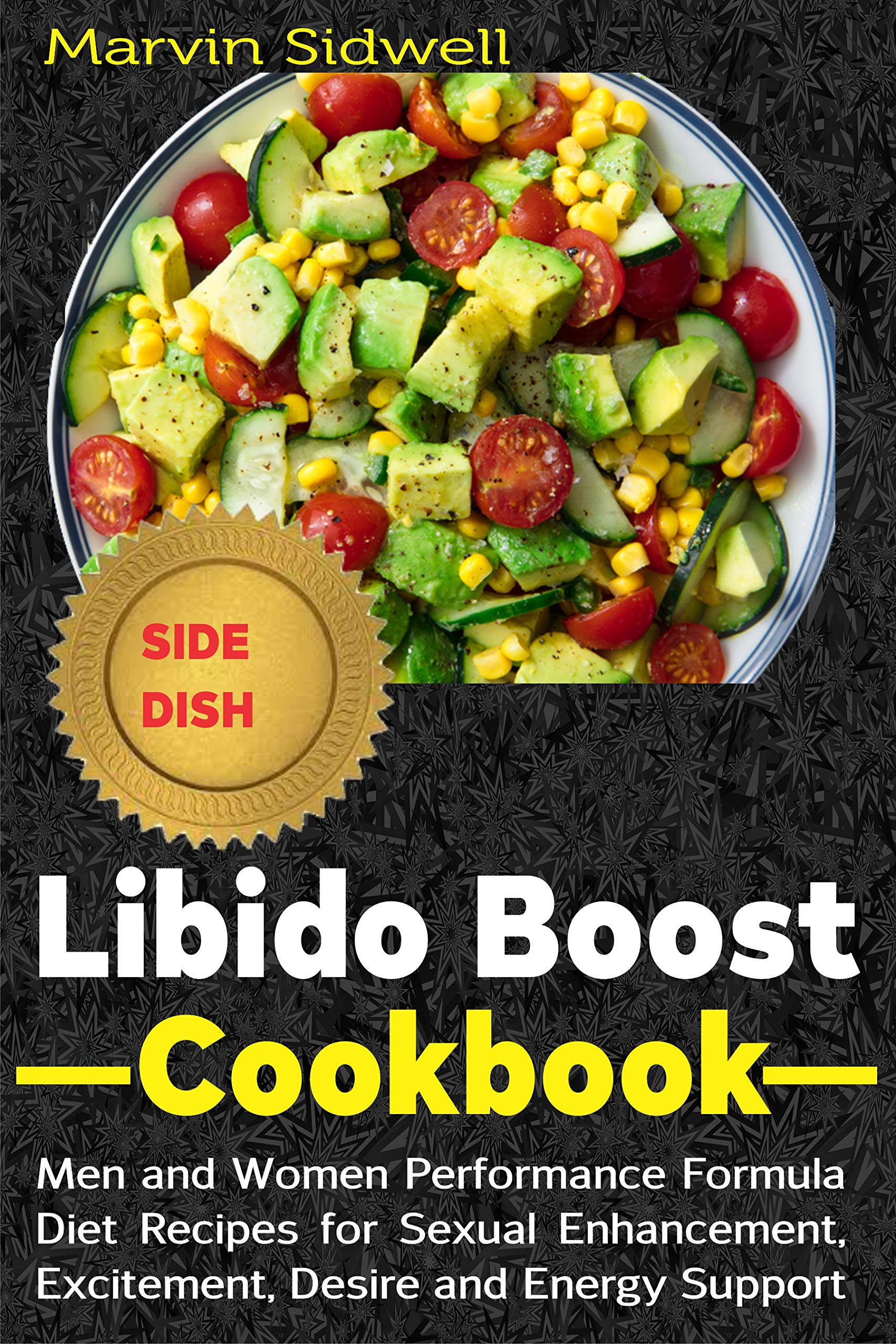 Libido Boost Cookbook: Men and Women Performance Formula Diet Recipes ...