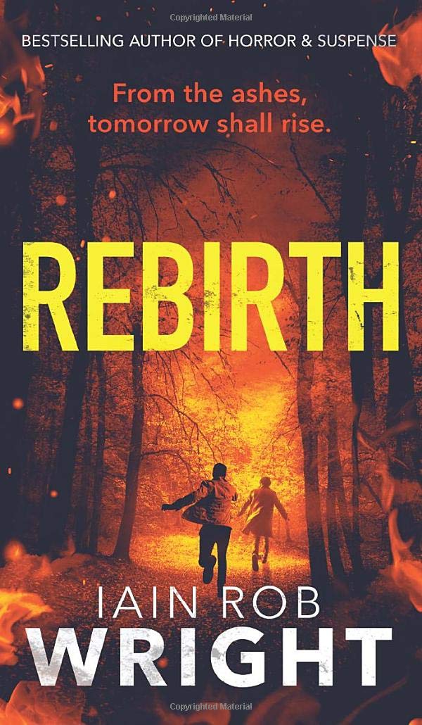 Rebirth by Iain Rob Wright | Goodreads