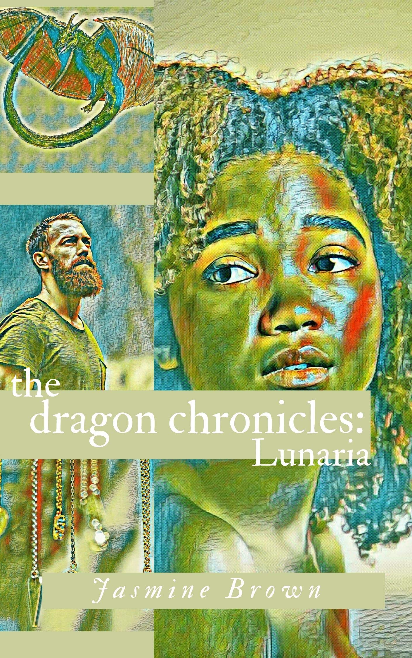The Dragon Chronicles: Lunaria by Jasmine Brown | Goodreads