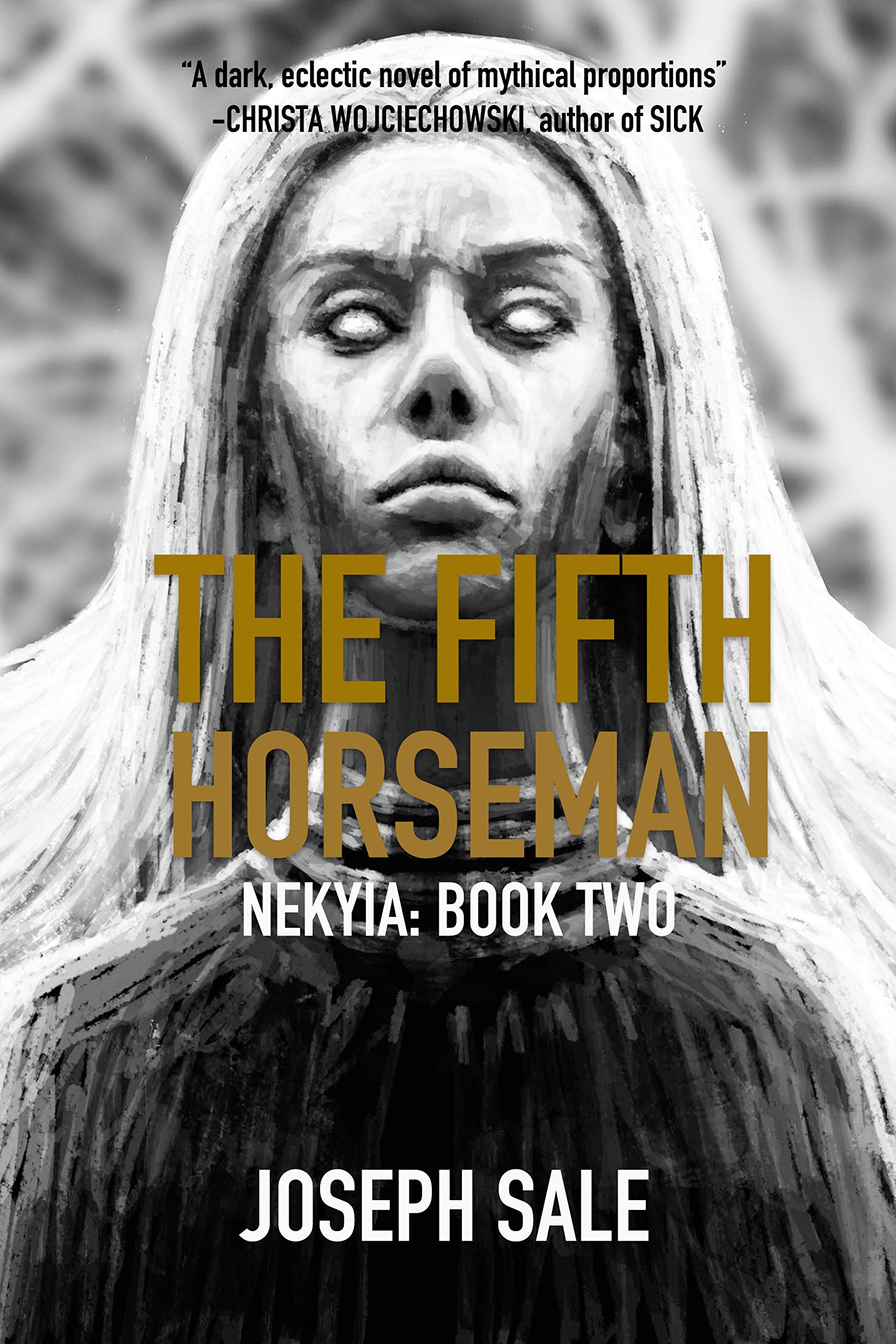 The Fifth Horseman (Nekyia #2) by Joseph Sale | Goodreads