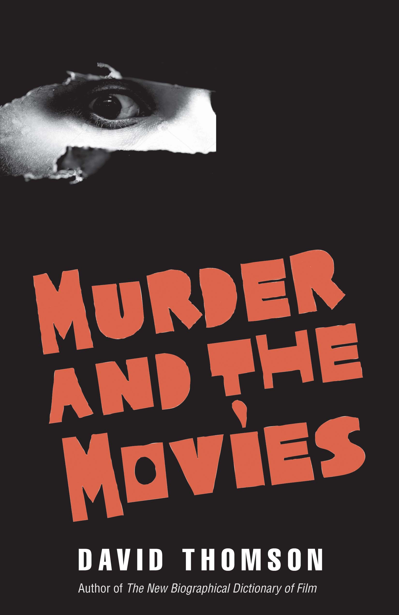 Murder and the Movies by David Thomson | Goodreads