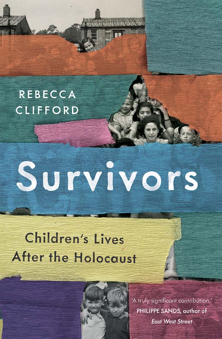 Survivors: Children's Lives After the Holocaust by Rebecca Clifford ...