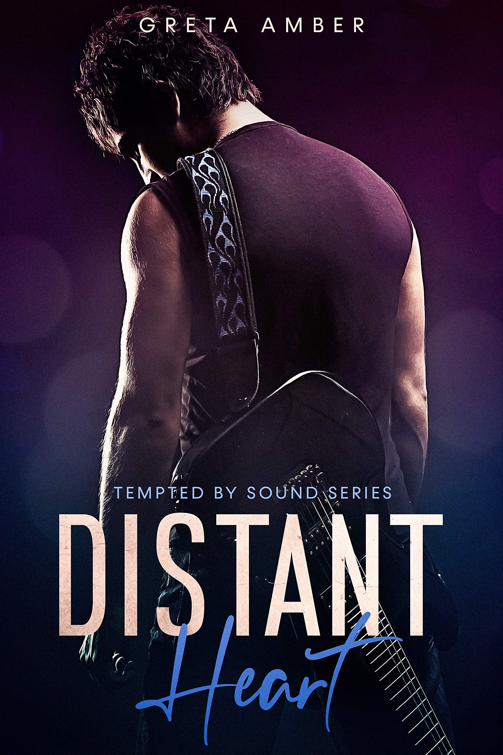Distant Heart (TEMPTED BY SOUND SERIES Book 3) by Greta Amber | Goodreads