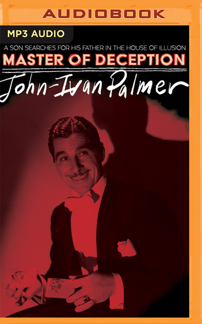 Master of Deception: A Son Searches for His Father in the House of ...