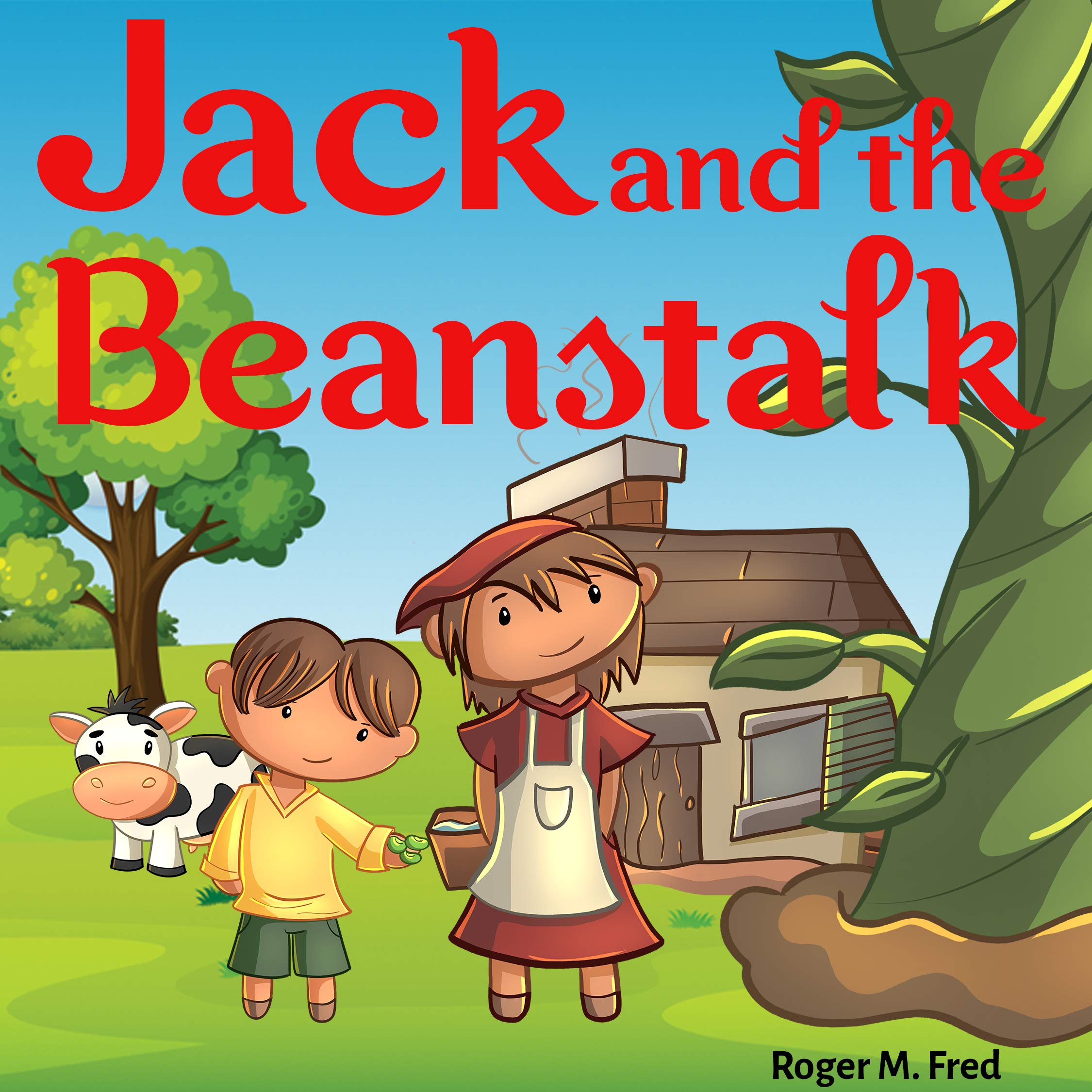 Jack and the Beanstalk : Book for kids: Bedtime Fantasy Stories Children Picture Fairy Tale Ages ...