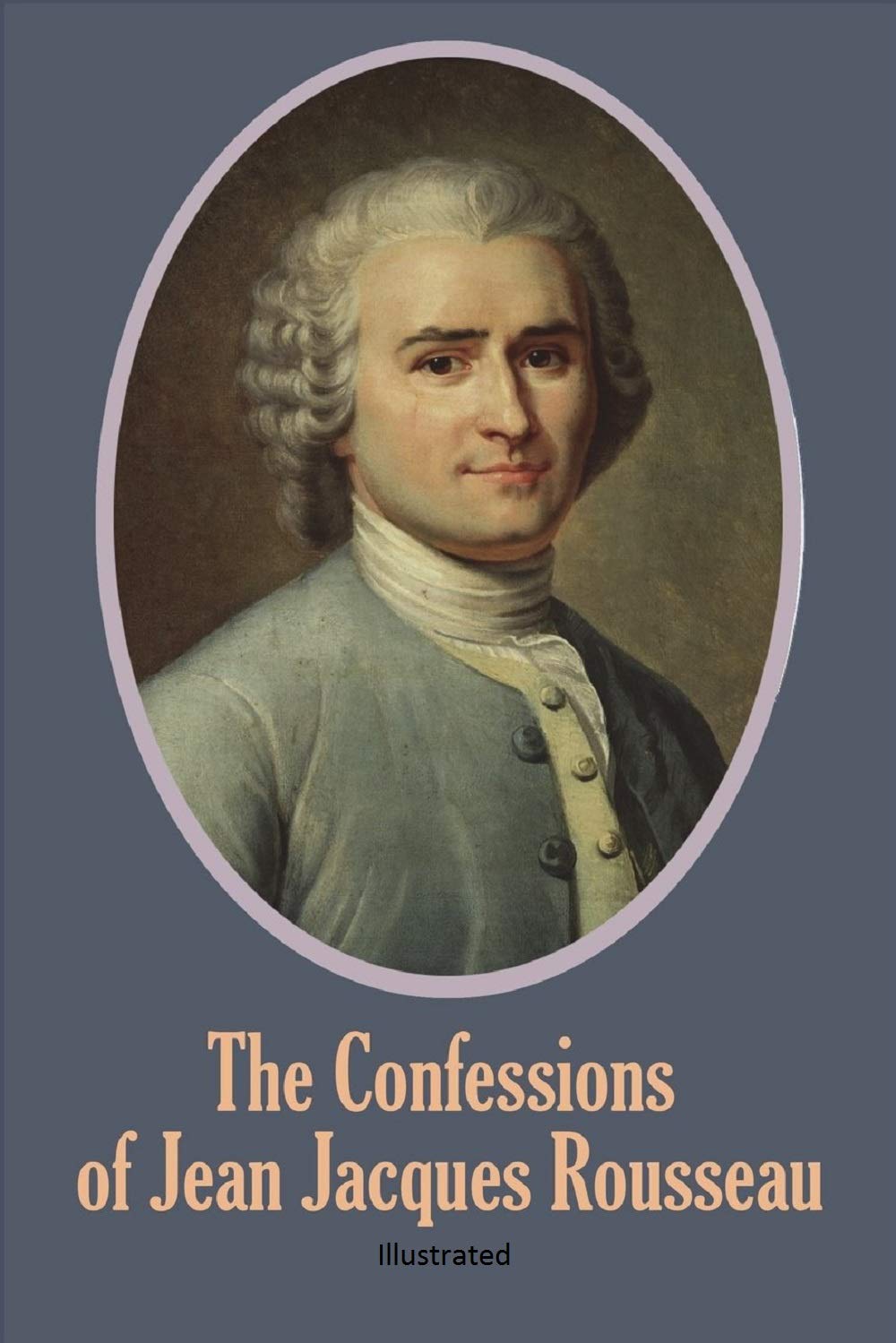 The Confessions by Jean-Jacques Rousseau | Goodreads