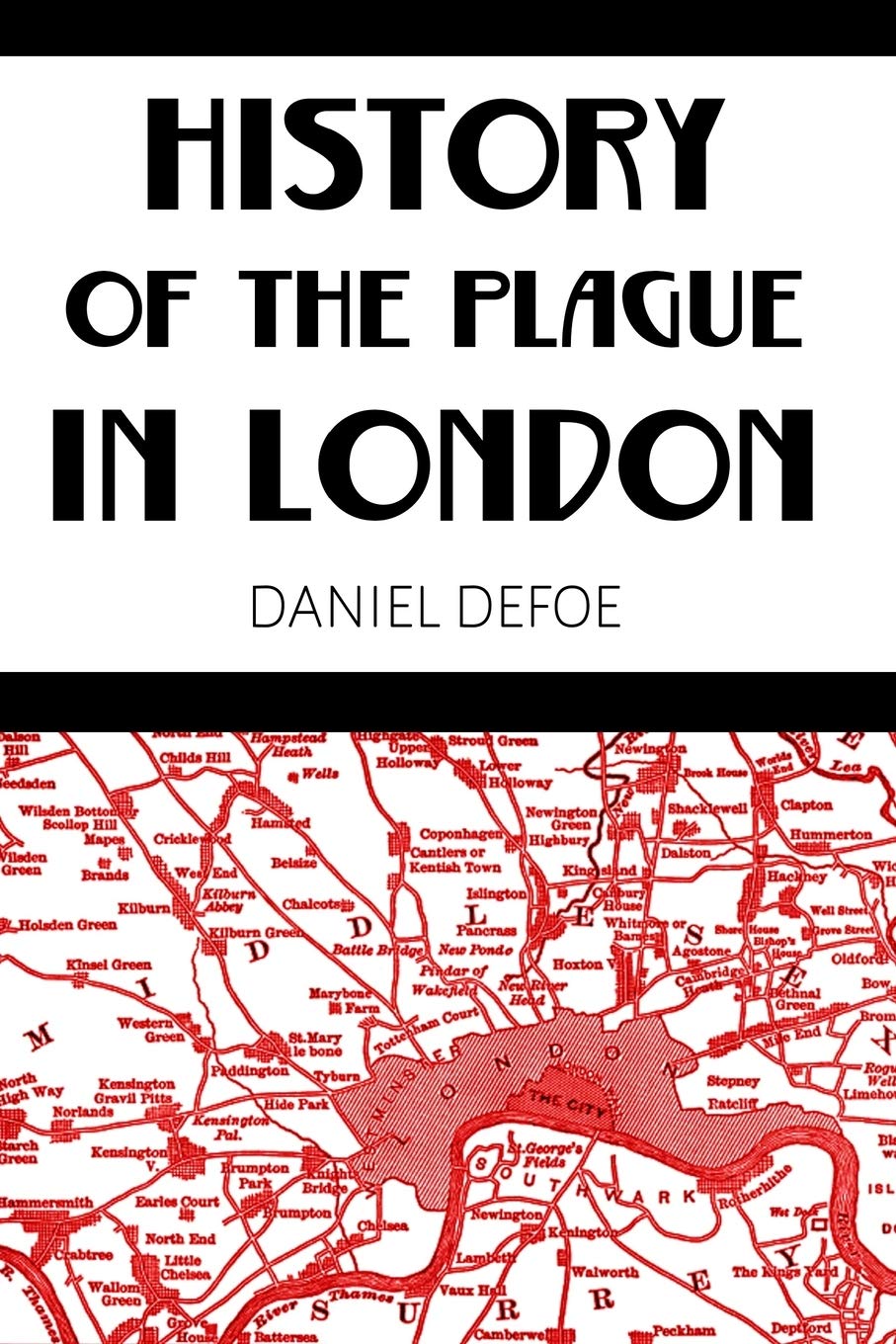 History of the Plague in London by Daniel Defoe by Daniel Defoe | Goodreads